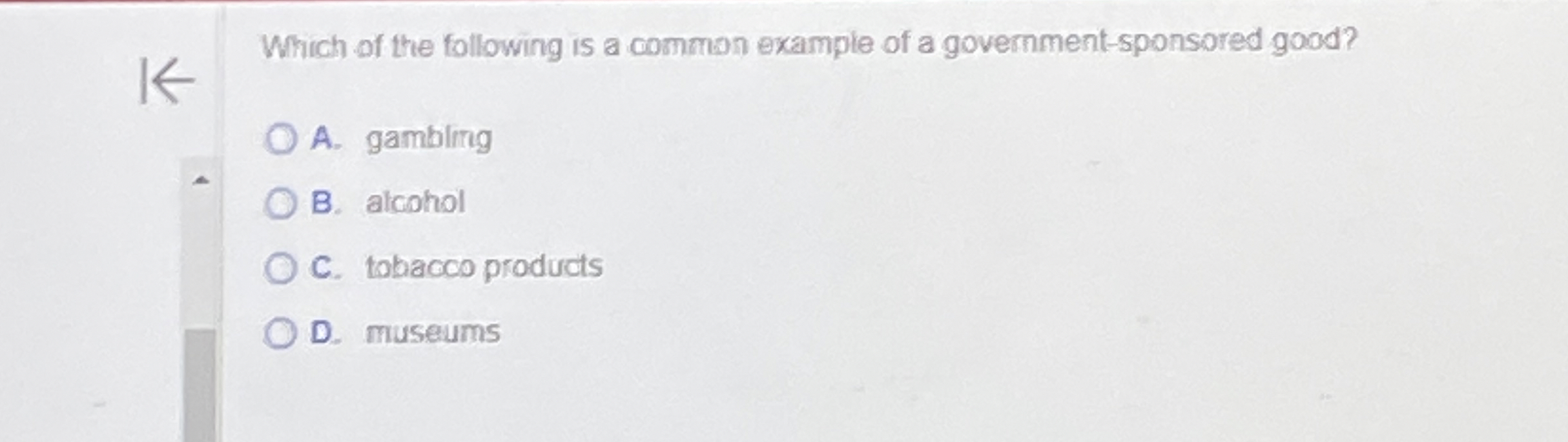 Solved Which of the following is a common example of a | Chegg.com