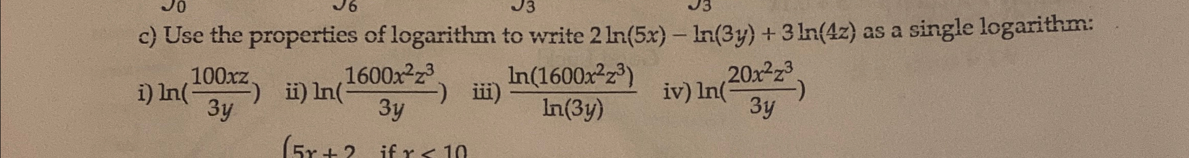 Solved Use the properties of logarithm to write | Chegg.com