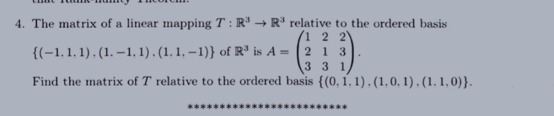 Solved The matrix of a linear mapping T:R3→R3 ﻿relative to | Chegg.com