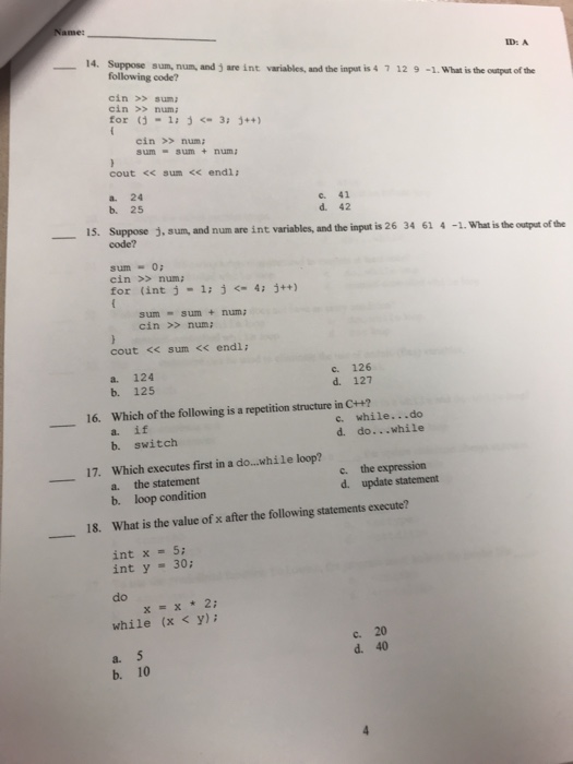 Solved Name Ida 14 Suppose Sum Num Following Code Int Variables Input 4 7 12 9 1 Output Cin 7886