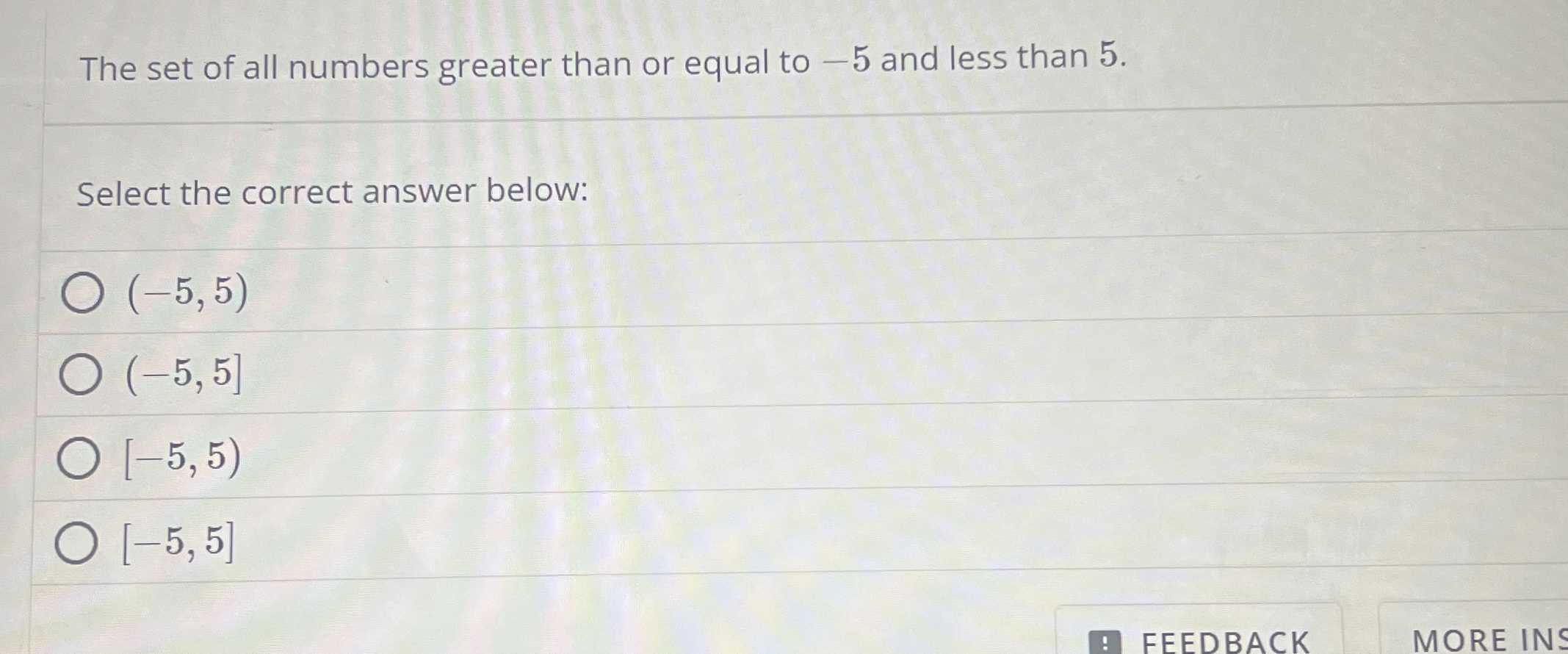 Solved The set of all numbers greater than or equal to -5 | Chegg.com