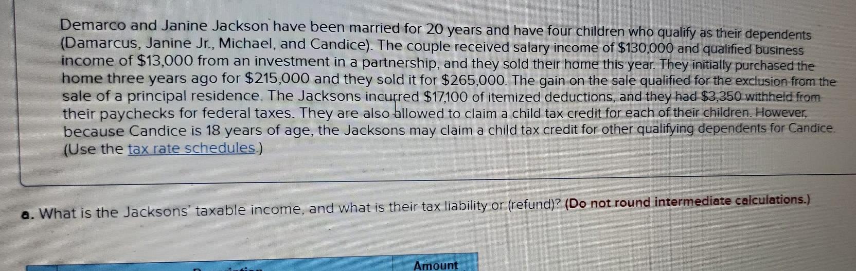 Solved Demarco and Janine Jackson have been married for 20 | Chegg.com