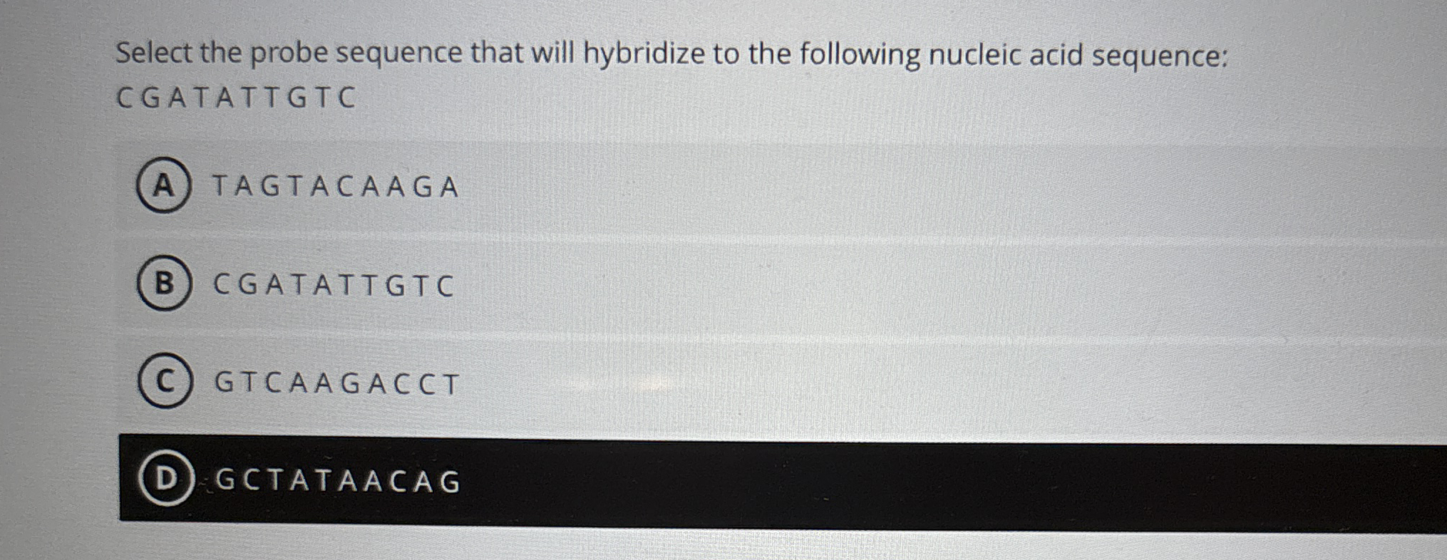 Solved Select the probe sequence that will hybridize to the | Chegg.com