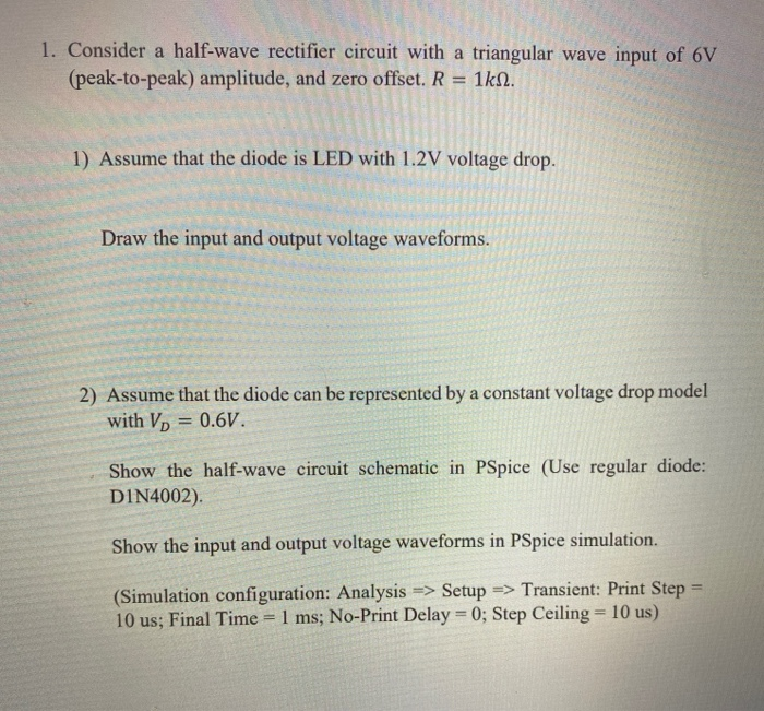 Solved 1. Consider a half-wave rectifier circuit with a | Chegg.com