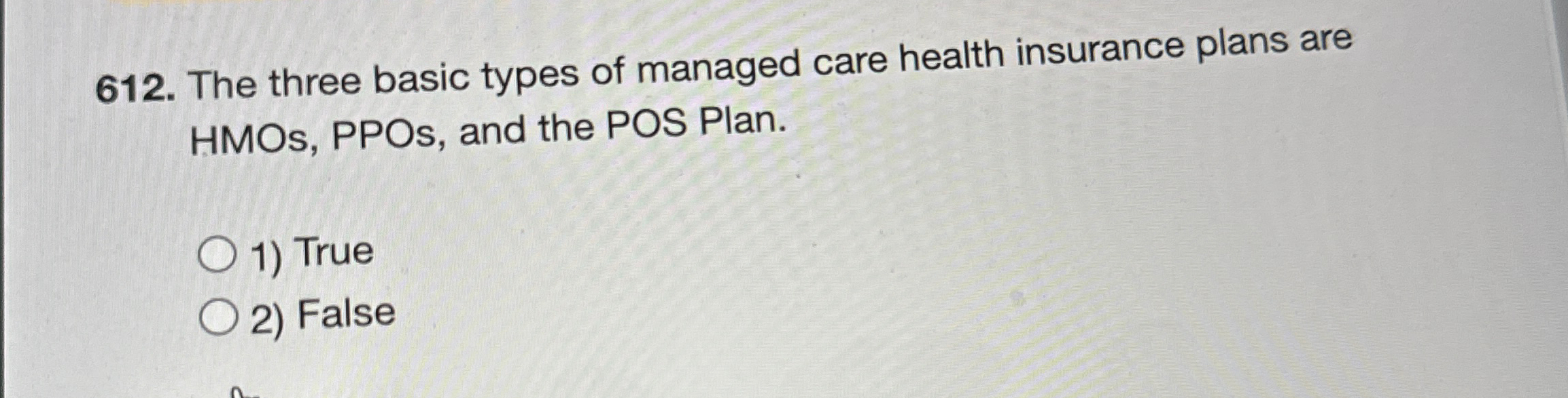 Solved The three basic types of managed care health | Chegg.com
