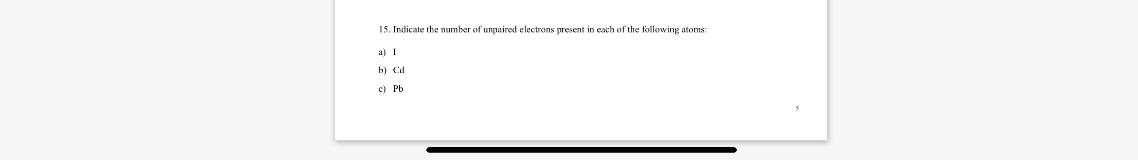 Solved Indicate the number of unpaired electrons present in | Chegg.com