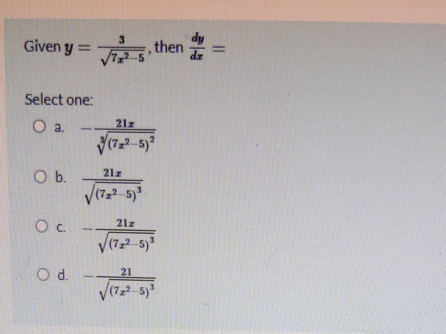 Solved Given Y 7x2−53 Then Dxdy Select One A