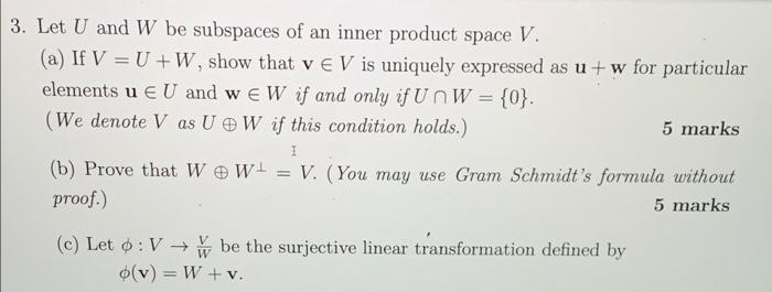 Solved 3. Let U and W be subspaces of an inner product space | Chegg.com
