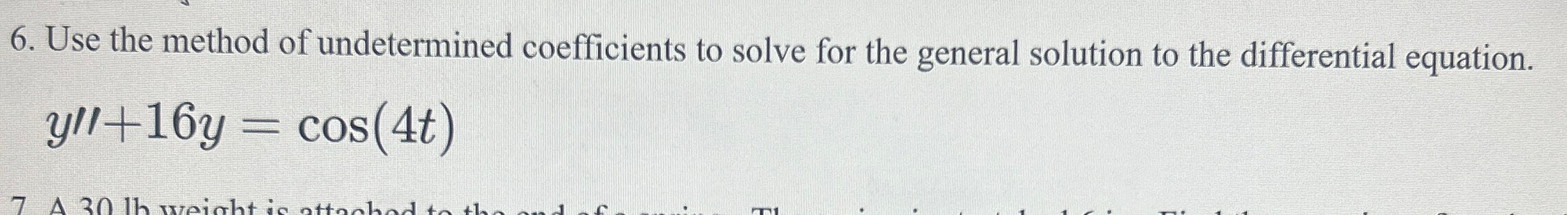 Use the method of undetermined coefficients to solve | Chegg.com