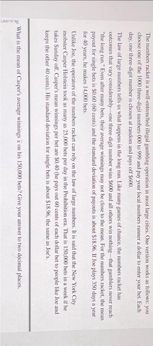 Solved Learning The numbers racket is a well-entrenched | Chegg.com