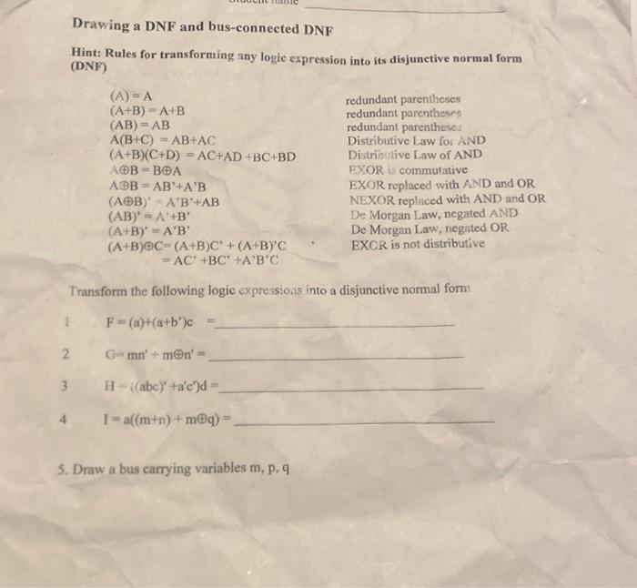 Solved Drawing a DNF and bus-connected DNF Hint: Rules for | Chegg.com