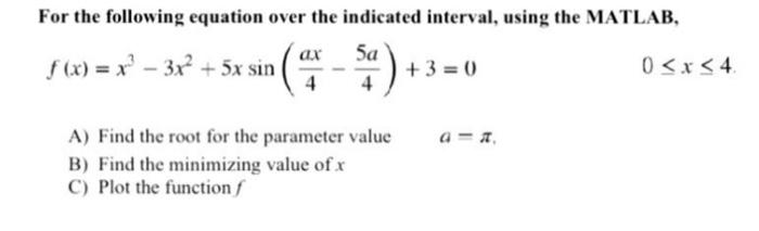 Solved For the following equation over the indicated | Chegg.com