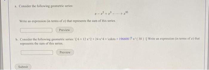 Solved a. Consider the following geometric serics: | Chegg.com