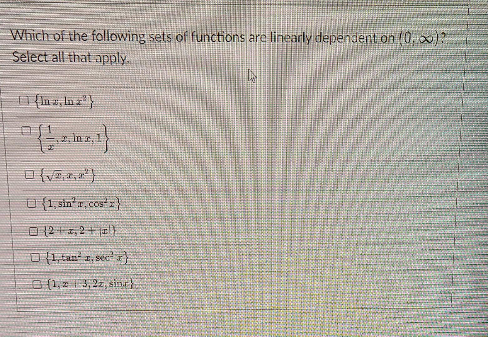 Solved Which of the following sets of functions are linearly | Chegg.com