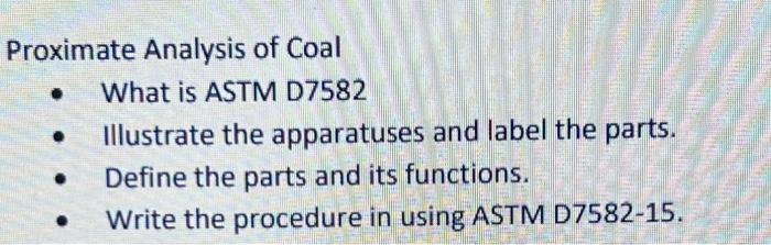 Solved Proximate Analysis of Coal - What is ASTM D7582 - | Chegg.com