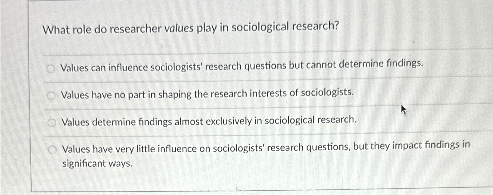 Solved What role do researcher values play in sociological | Chegg.com