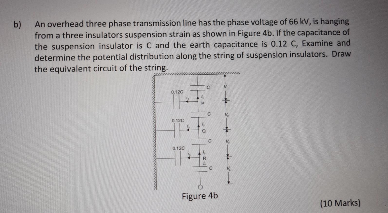 Solved b) An overhead three phase transmission line has the | Chegg.com