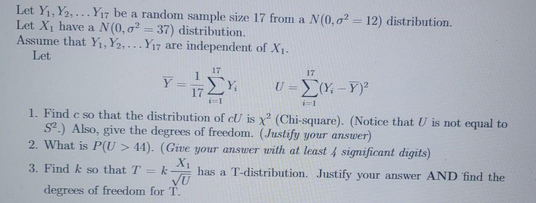Solved Let Yı, Y2, ...Y17 be a random sample size 17 from a | Chegg.com