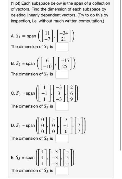 Solved (1 pt) Each subspace below is the span of a | Chegg.com