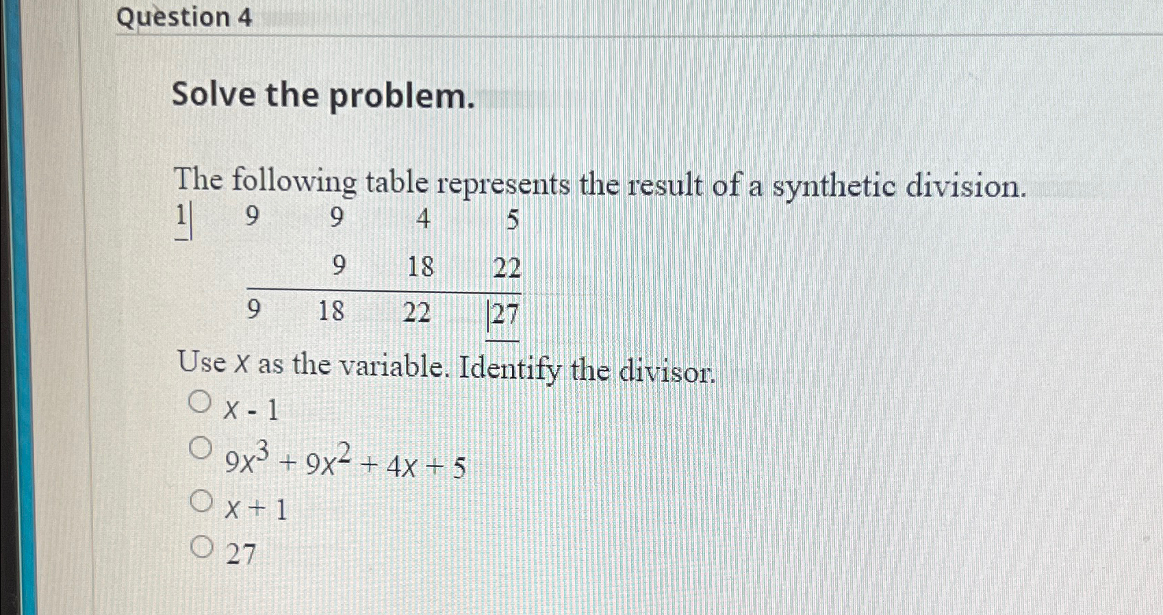 Solved Question 4Solve the problem.The following table | Chegg.com