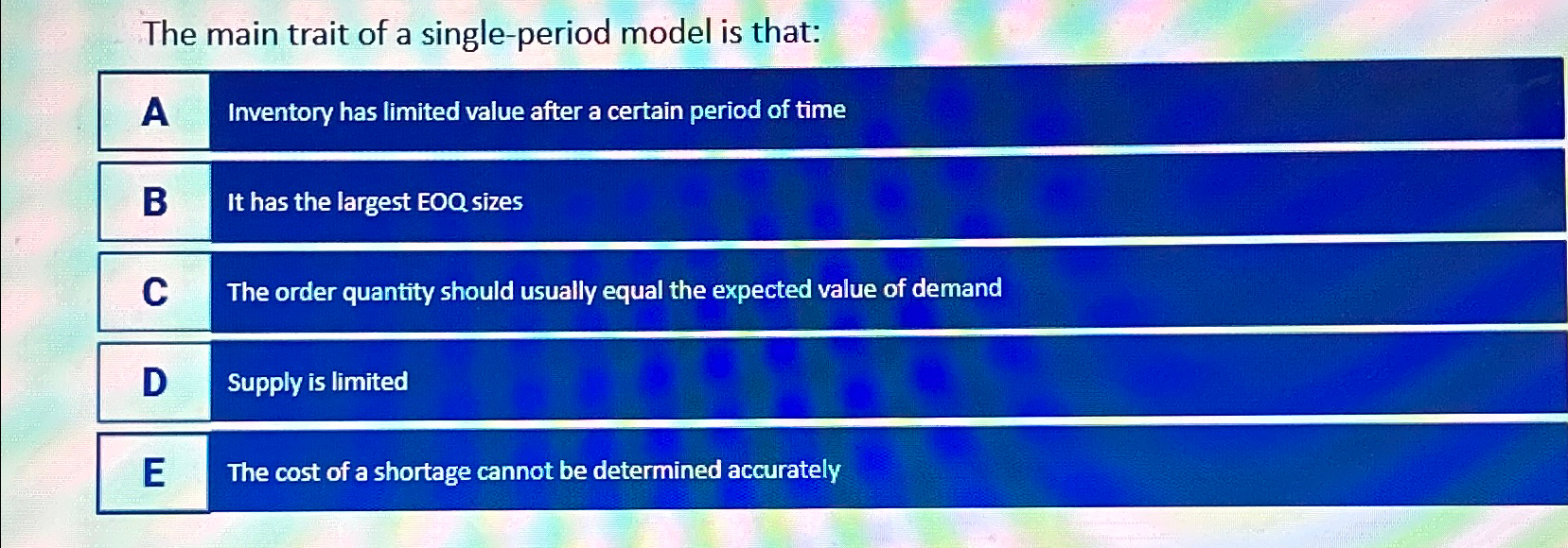 Solved The main trait of a single-period model is | Chegg.com