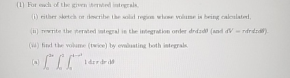Solved (ii) ﻿rewrite the iterated integral in the | Chegg.com