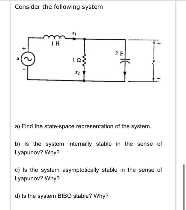 Solved Consider The Following System A Find The State Space