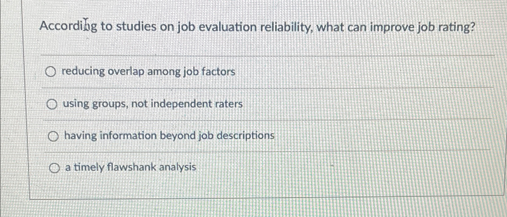 Solved Accordilig to studies on job evaluation reliability, | Chegg.com