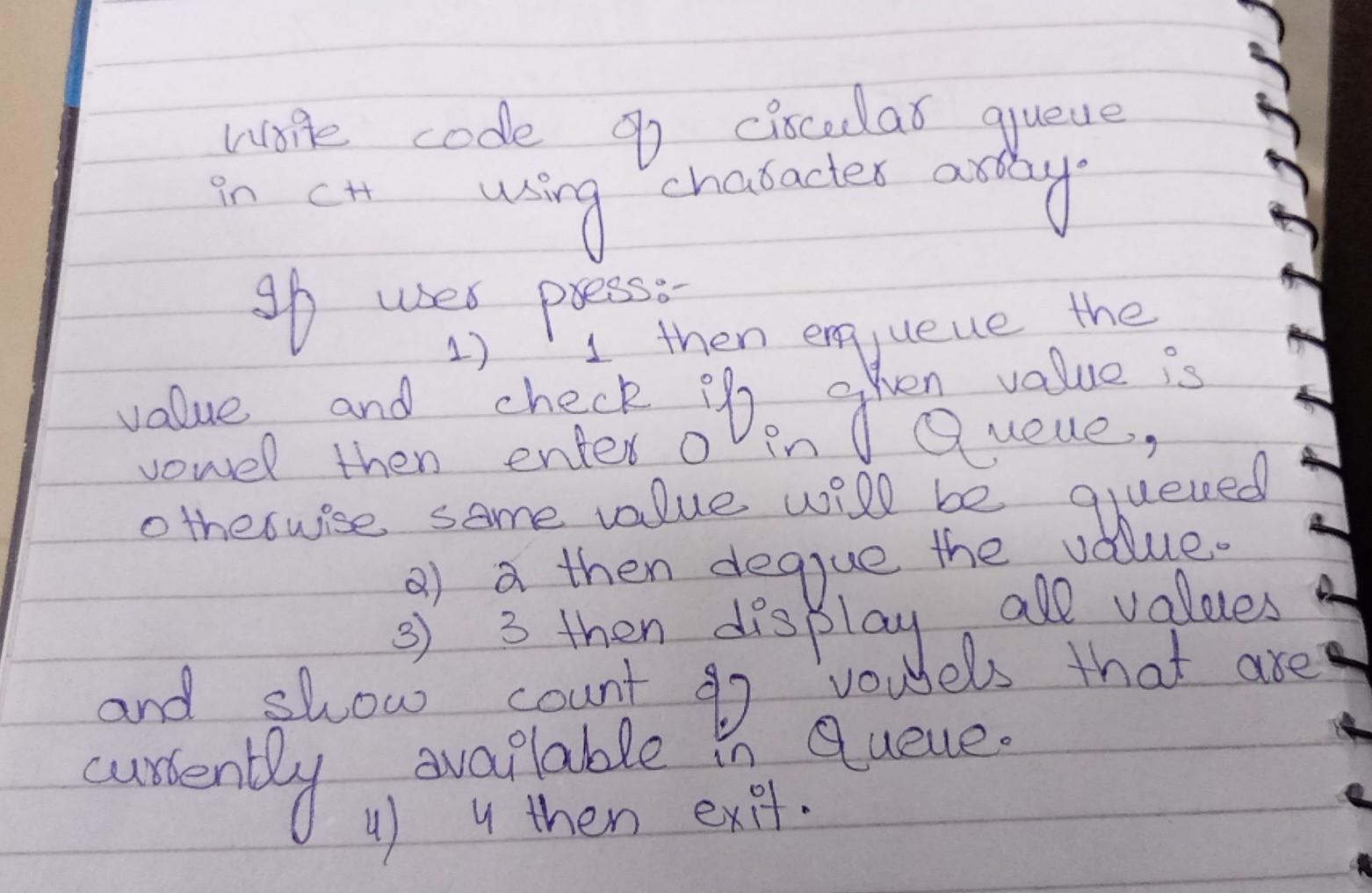 Solved write code of circular queve in CHH using character | Chegg.com