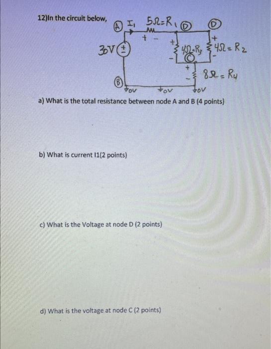 Solved 12) In the circuit be a) What is the total resistance | Chegg.com