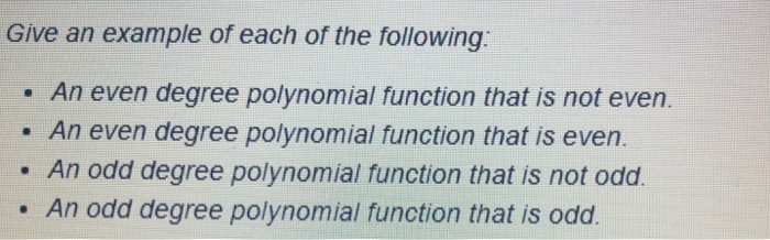 Solved Give an example of each of the following: • An even | Chegg.com