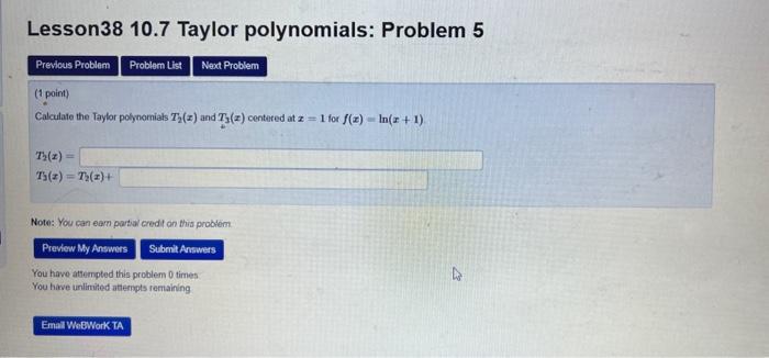 Solved Lesson38 10.7 Taylor polynomials: Problem 5 (1 point) | Chegg.com