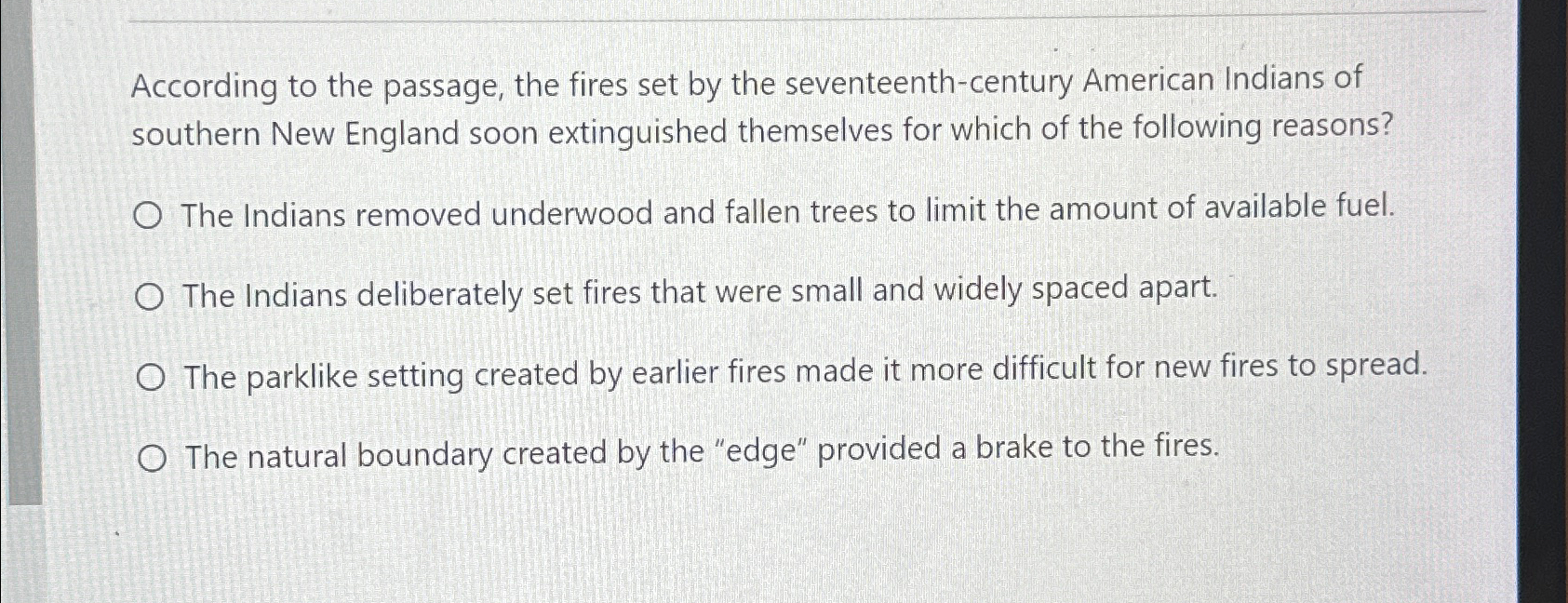 Solved According to the passage, the fires set by the | Chegg.com