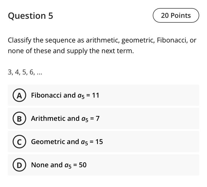 Solved Question 5 20 Points Classify The Sequence As
