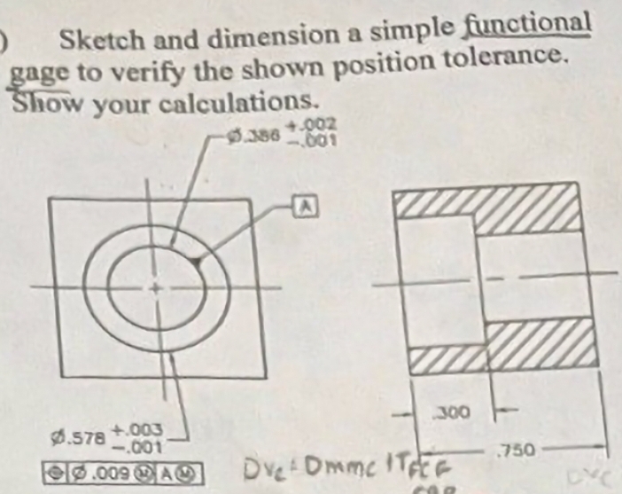 Solved Sketch and dimension a simple functional gage to | Chegg.com