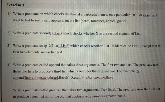 Solved Exercise 1 1) Write a predicate on which checks | Chegg.com
