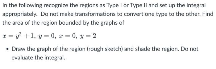 Solved In the following recognize the regions as Type I or | Chegg.com