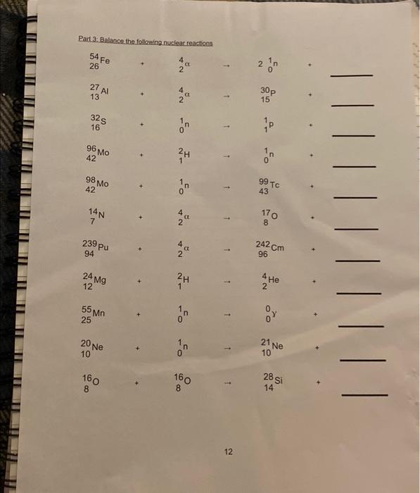Solved Part 3. Balance the following nuclear reactions | Chegg.com