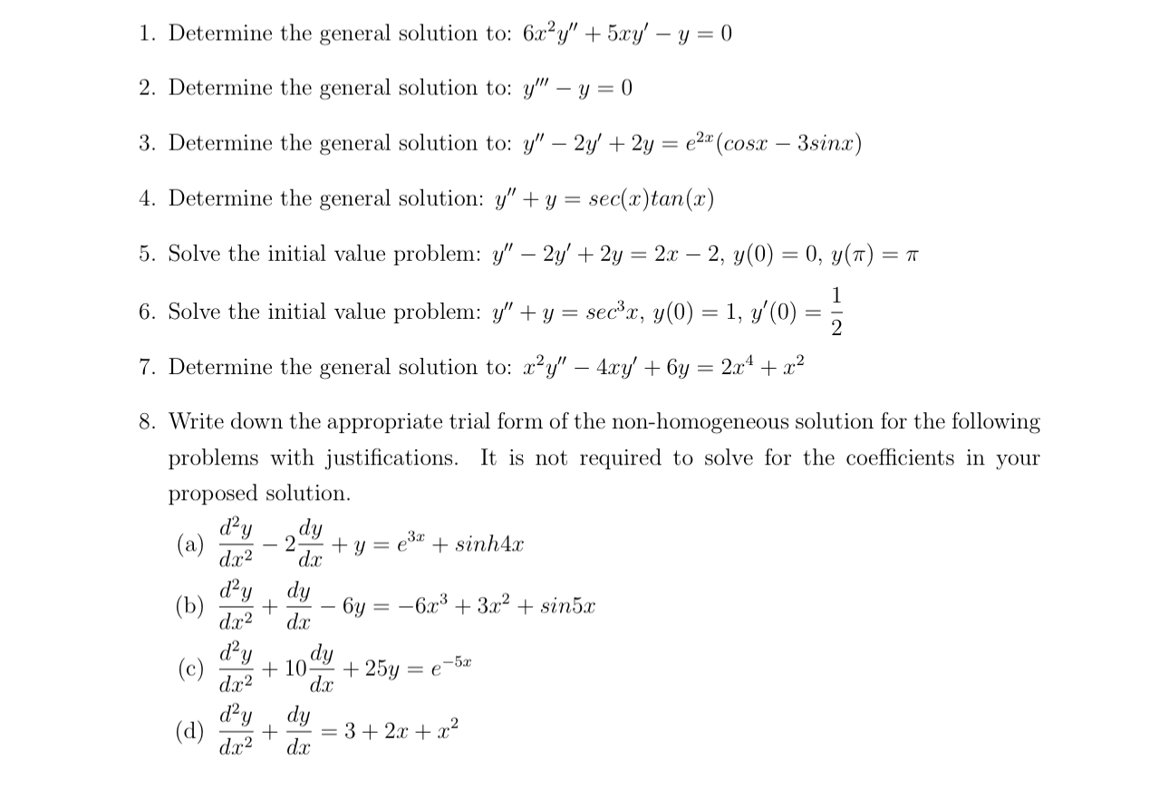 Solved Determine the general solution to: | Chegg.com