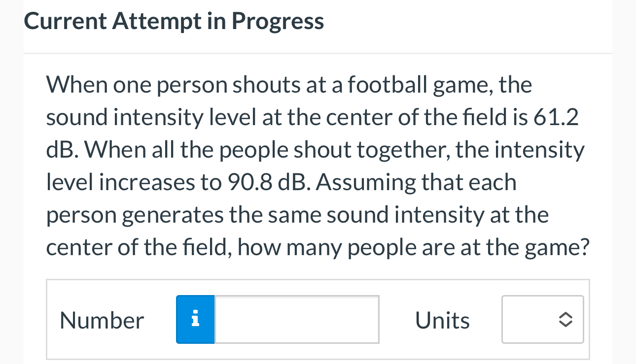 Solved Current Attempt in ProgressWhen one person shouts at | Chegg.com