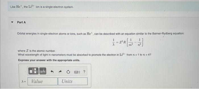 Solved Like He+, the Li2+ ion is a single-electron system. | Chegg.com