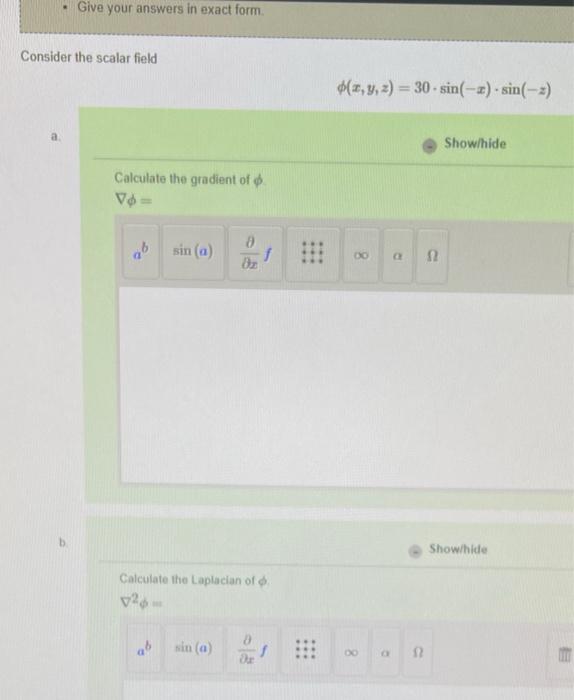 Solved Consider the scalar field ϕ(x,y,z)=30⋅sin(−x)⋅sin(−z) | Chegg.com