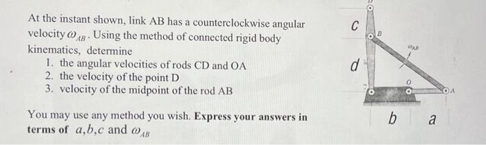 Solved At the instant shown, link AB has a counterclockwise | Chegg.com