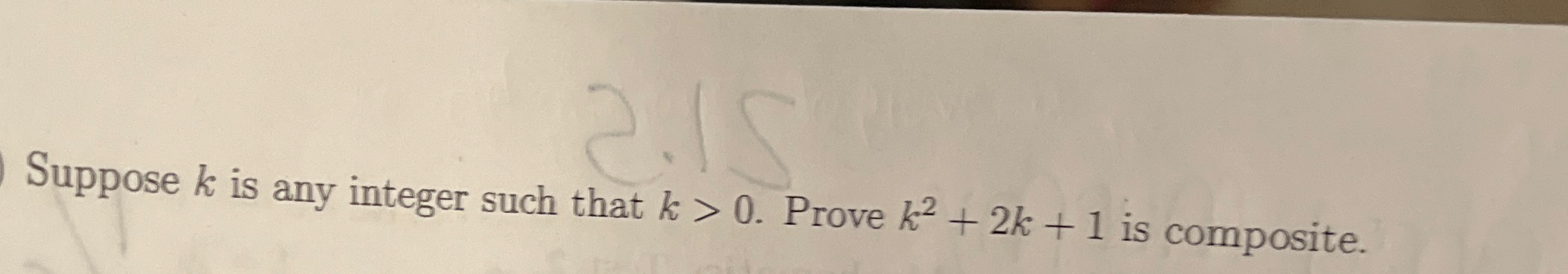Solved Suppose k ﻿is any integer such that k>0. ﻿Prove | Chegg.com
