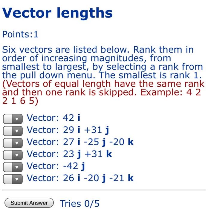 Solved Vector lengths Points:1 Six vectors are listed below. | Chegg.com