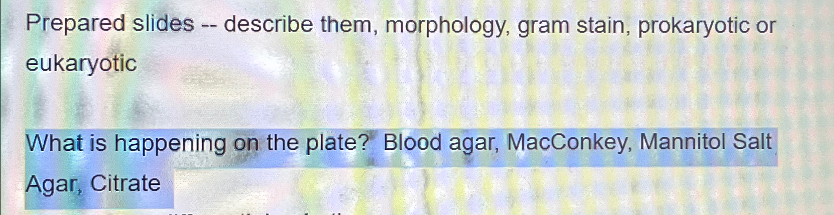 Solved Prepared slides -- ﻿describe them, morphology, gram | Chegg.com