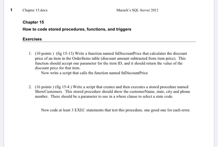 Solved Chapter 15.docx Murach's SQL Server 2012 Chapter 15 | Chegg.com Solved Chapter 15.docx Murach's SQL Server 2012 Chapter 15 | Chegg.com