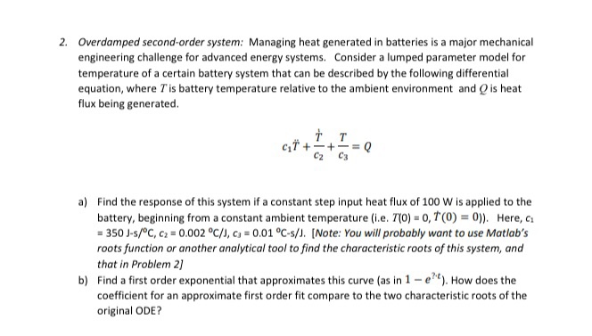 Solved 2. Overdamped second-order system: Managing heat | Chegg.com