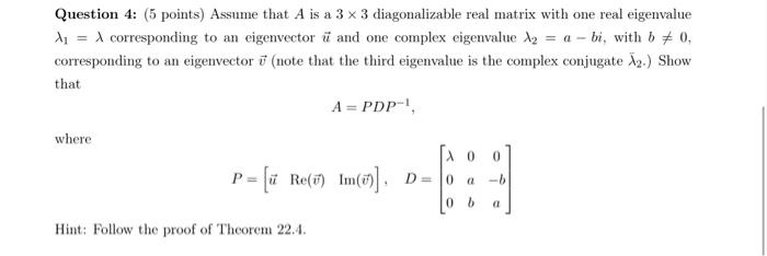 Solved Question 4: (5 points) Assume that A is a 3×3 | Chegg.com