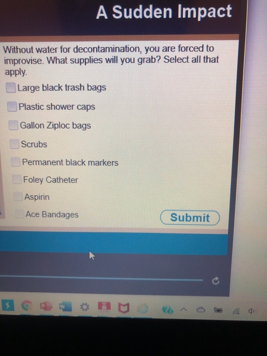 Solved A Sudden Impact Without water for decontamination, | Chegg.com